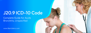 Complete Guide for ICD-10 Acute Bronchitis, Unspecified (J20.9)