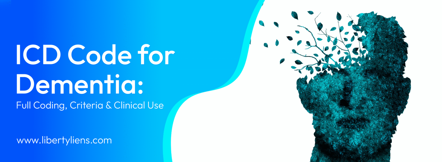 ICD 10 Code for Dementia: Full Coding, Criteria & Clinical Use